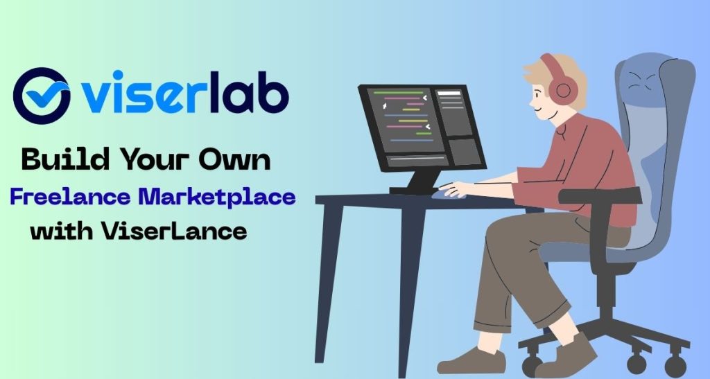 How to Build Your Own Freelancing Marketplace Like Upwork